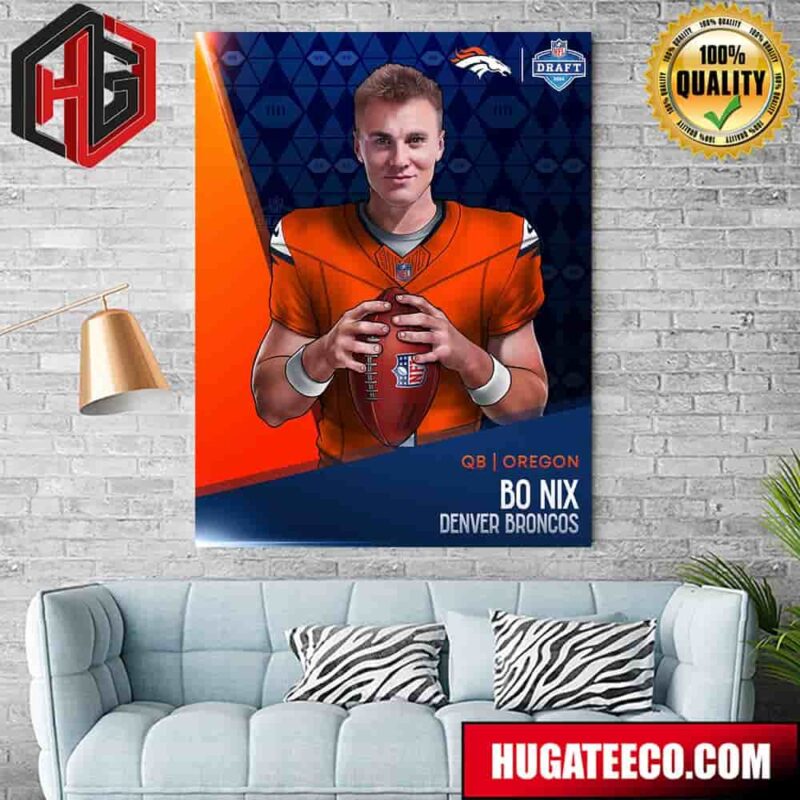NFL Draft 2024 Zack Wilson Bo Nix Denver Broncos Poster Canvas - Hugateeco