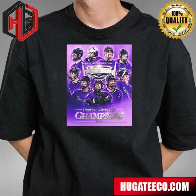 PWHL Minnesota PWHL Walter Cup Champions 2024 T-Shirt - Hugateeco